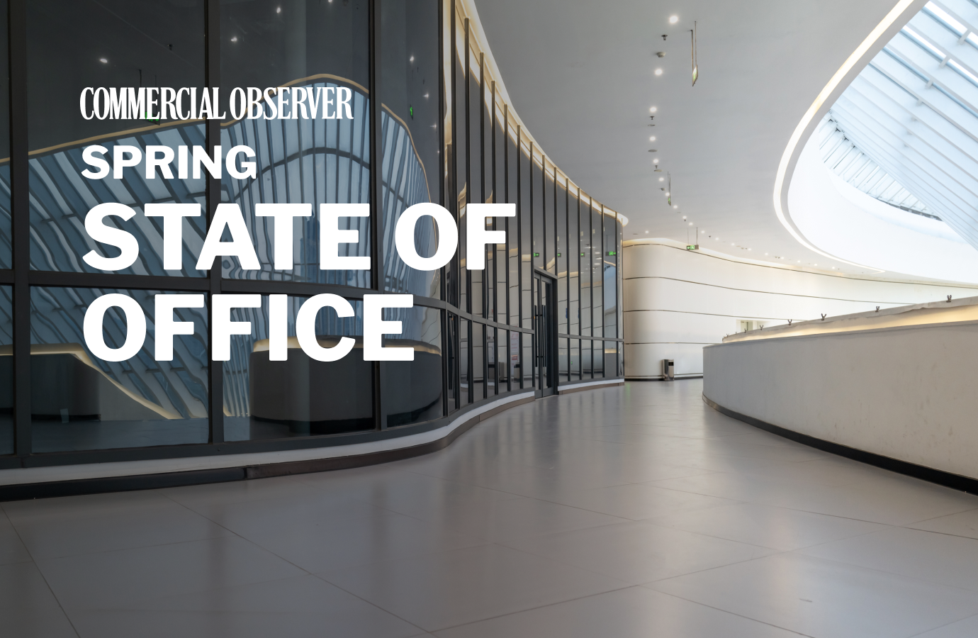 Spring State of Office Forum – Commercial Observer
