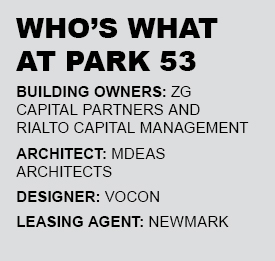 The Plan: Park 53 Office Space Goes From Drab to Fab – Commercial Observer